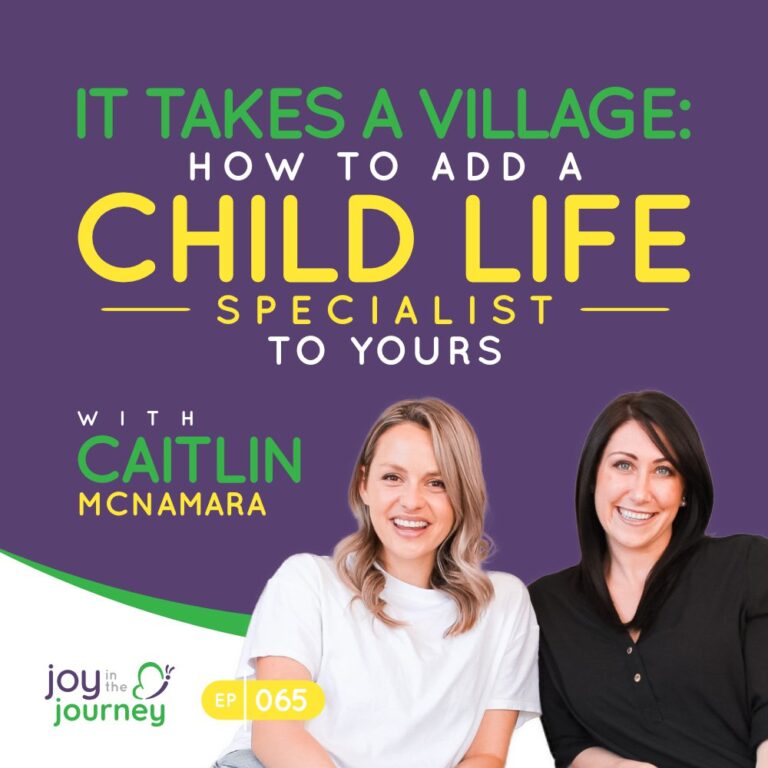 065: It Takes a Village: How to Add a Child Life Specialist to Yours ...