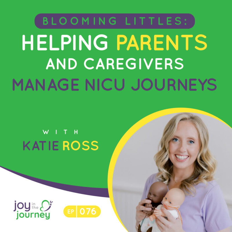 076: Blooming Littles: Helping Parents and Caregivers Manage NICU ...